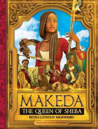 Makeda: The Queen of Sheba - Hardcover By McKenney, Marlon - NEW | eBay