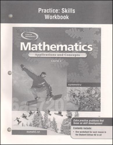 Mathematics: Applications and Concepts, Course 2, Practice Skills ...