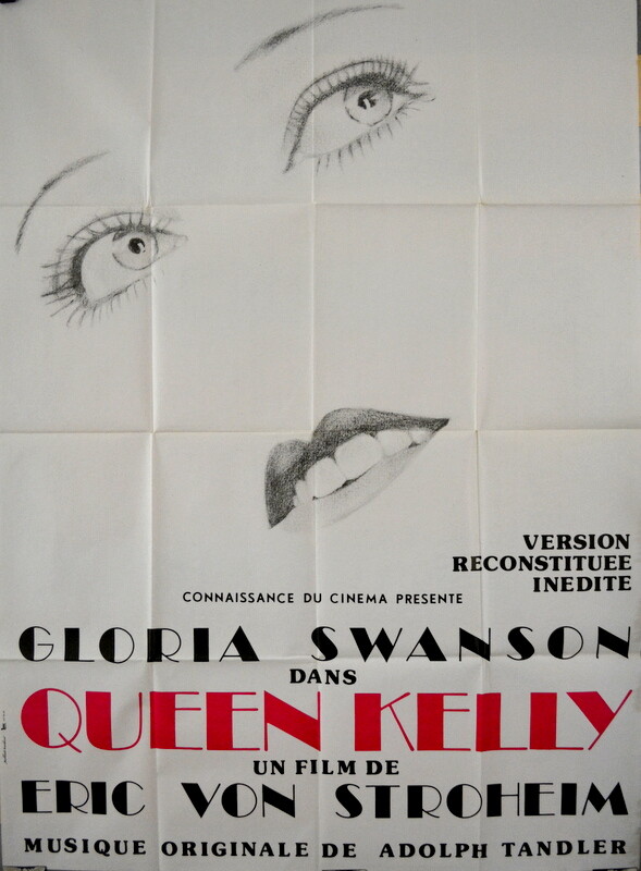 Gloria Swanson QUEEN KELLY Erich Von Stroheim 1928-1932 FRENCH POSTER ...