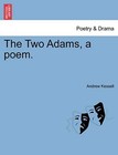 The Two Adams, a poem. 9781241167912| eBay