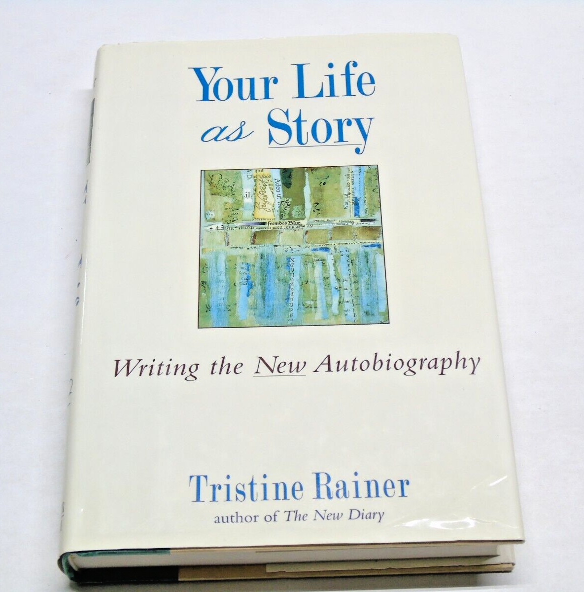 Your Life as Story by Rainer, Tristine Memoir Writing, Hardcover ...