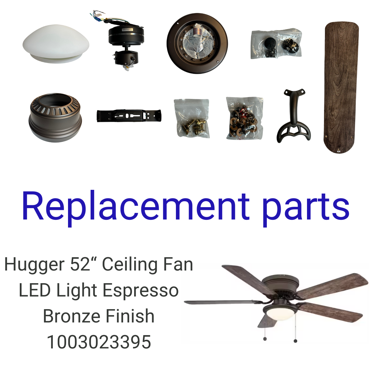 Hugger 52 in Ceiling Fan LED Espresso Bronze Finish Replacement part ...