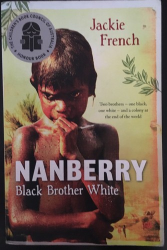 NANBERRY, BLACK BROTHER WHITE by JACKIE FRENCH~S/C ~EXC | eBay