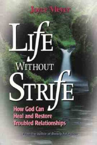 LIFE WITHOUT STRIFE - Paperback By Joyce Meyer - GOOD 9780884194088| eBay