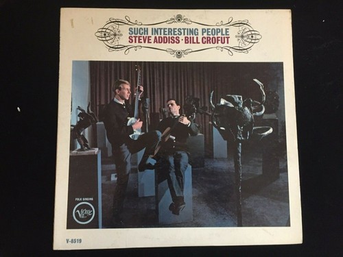 Steve Addiss Bill Crofut Such Interesting People LP Verve V6-8519 Folk ...