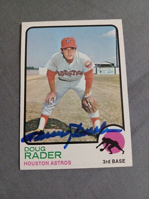 DOUG RADER 1973 Topps # 76 autographed signed card ASTROS 73 AUTO O/C ...