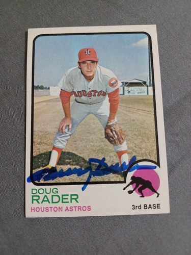 DOUG RADER 1973 Topps # 76 autographed signed card ASTROS 73 AUTO O/C ...