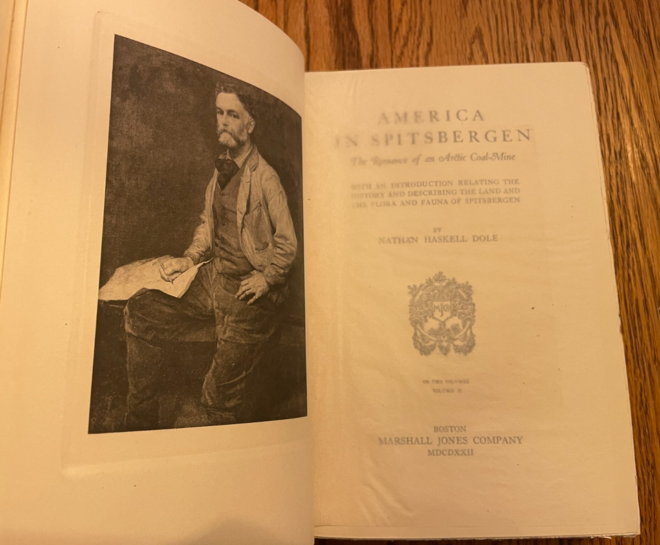 Nathan Haskell Dole, AMERICA IN SPITSBERGEN, ROMANCE OF AN ARCTIC COAL ...