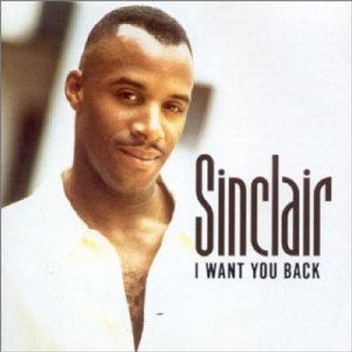 Sinclair I want you back (CD) Album 5034093411042 | eBay