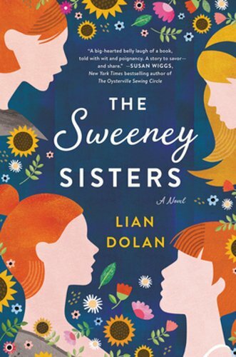 The Sweeney Sisters by Lian Dolan: New 9780062909053| eBay