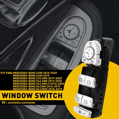 Front Left Master Power Window Switch For 2015-20 Mercedes Benz C300 ...