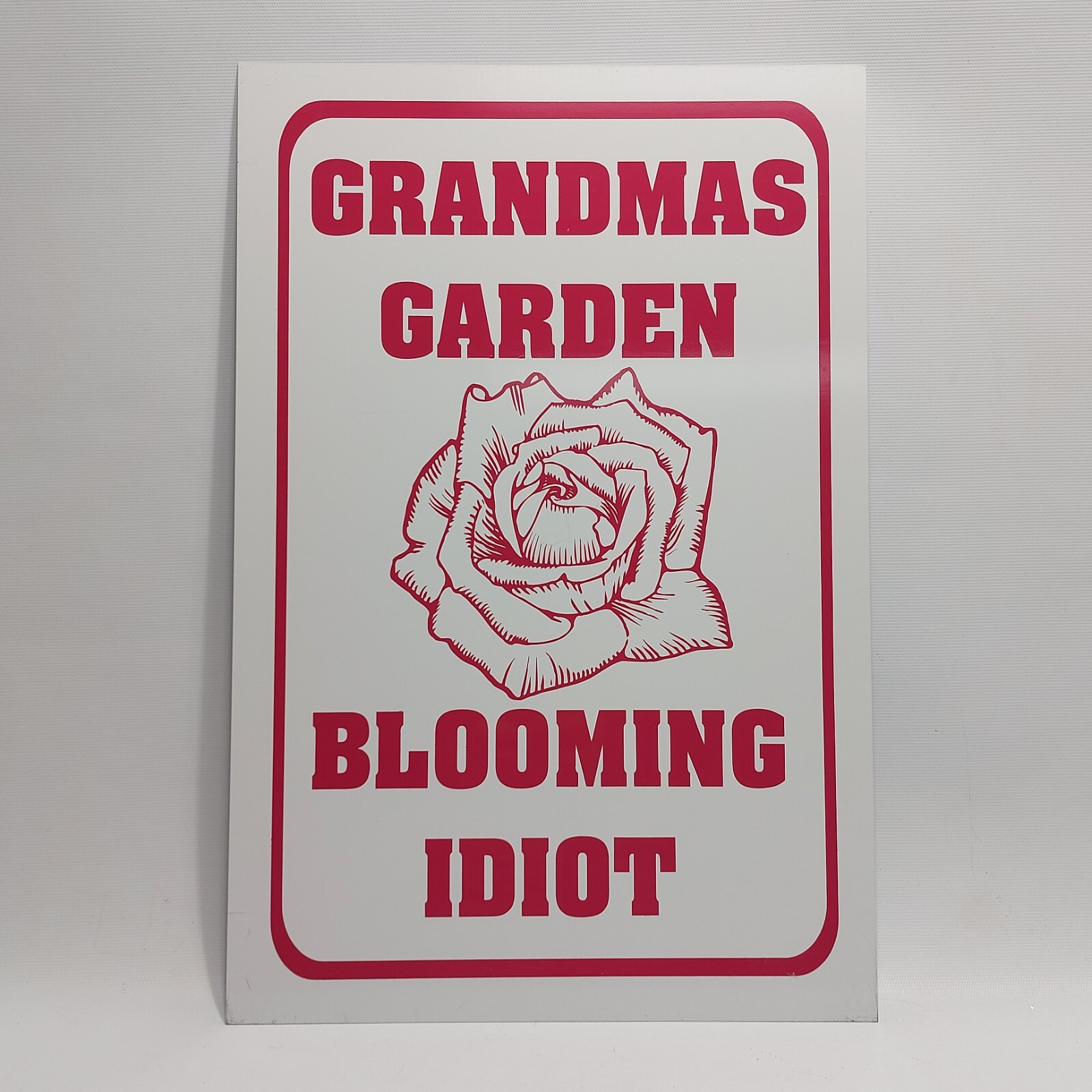 Metal Grandmas Garden Blooming Idiot Sign | eBay