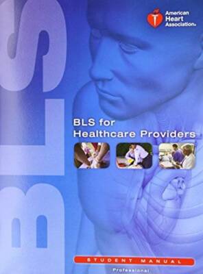 BLS for Healthcare Providers (Student Manual) - Staple Bound - VERY ...