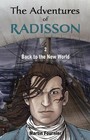Martin Fournier The Adventures of Radisson 2 (Paperback) (US IMPORT ...