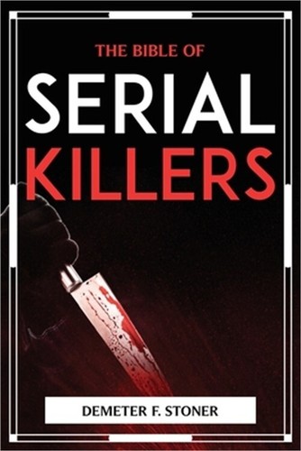 The Bible of Serial Killers (Paperback or Softback) 1804776149| eBay