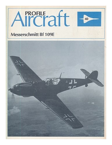 PROFILE BOOKS Profile Publications - Aircraft No. 40 - Messerschmitt Bf ...