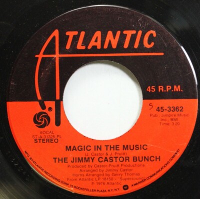 Soul 45 The Jimmie Castor Bunch - Magic In The Music / Everything Is ...