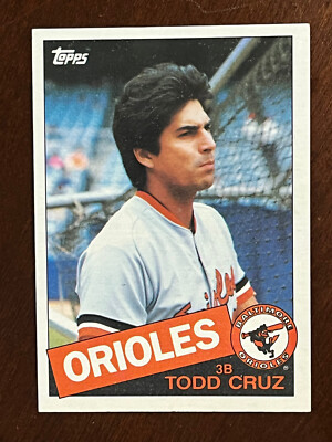 1985 Topps Baseball #366 Todd Cruz Baltimore Orioles | eBay