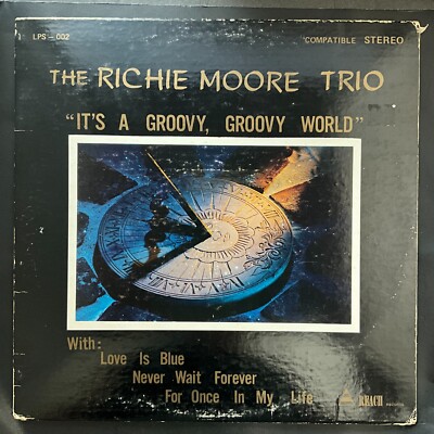 The Richie Moore Trio, It's A Groovy, Groovy World, Vinyl LP, VG+ | eBay