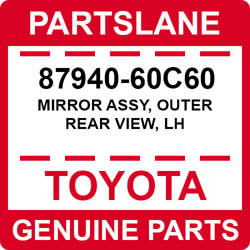 87940-60C60 Toyota OEM Genuine MIRROR ASSY, OUTER REAR VIEW, LH | eBay
