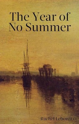 The Year of No Summer by Lebowitz, Rachel [Paperback] 9781771962193 ...