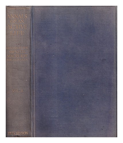 Macready, Nevil Annals di Un Active Life / Nevil Macready - Vol. 2 1920 ...