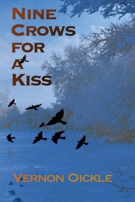 Vernon Oickle Nine Crows for a Kiss (Poche) Crows | eBay
