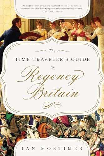 The Time Traveler's Guide to - Hardcover, by Mortimer PhD Ian ...