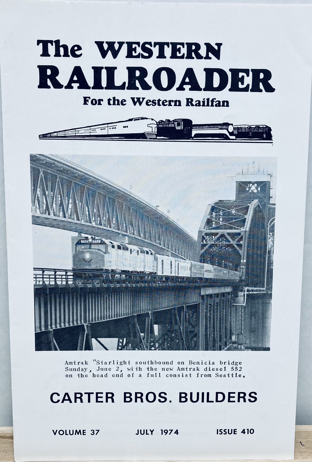 Western Railroader #410-July 1974-Carter Bros. Master Car Builders ...