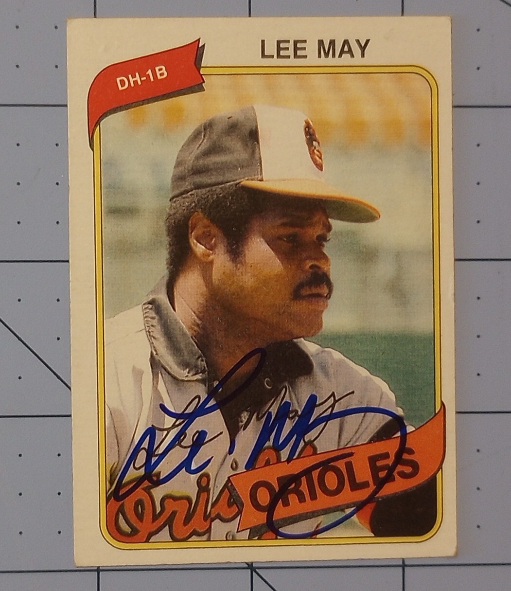 1980 Topps #490 Lee May (Baltimore Orioles/KC Royals) autographed ...