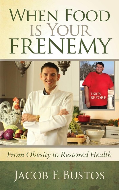 When Food Is Your Frenemy von Jacob F Bustos (2019, Taschenbuch) online ...