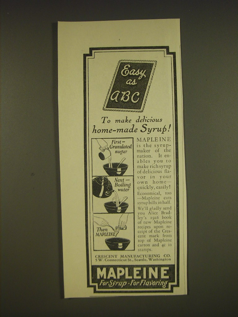 1926 Mapleine Flavoring Ad - Easy as ABC to make delicious home-made ...