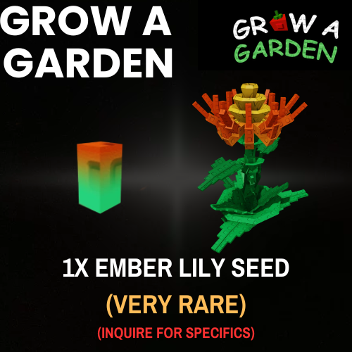 🐦‍ ROBLOX Grow a Garden |🐦‍🔥EMBER LILY SEED | RARE | Fast + Quick ...