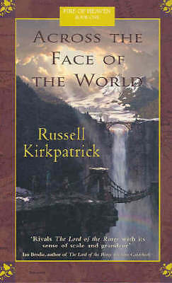 Across The Face Of The World by Russell Kirkpatrick (Paperback, 2005 ...