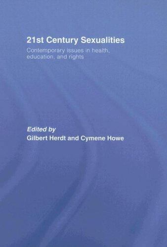 21st Century Sexualities : Contemporary Issues in Health, Education ...