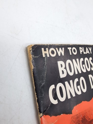 How To Play Bongos Timbales Congo Drums And Maracas Vintage Music Book ...