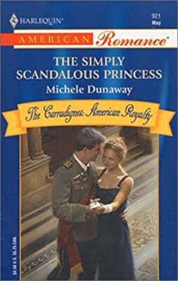 The Simply Scandalous Princess Mass Market Paperbound Michele Dun ...