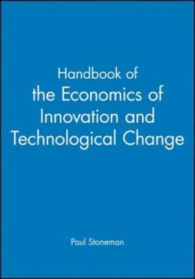 Handbook of the Economics of Innovations and Technological Change by ...