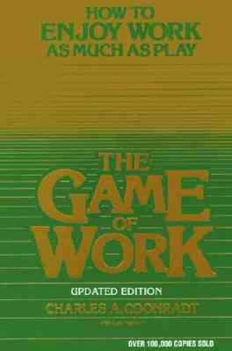 The Game of Work: How to Enjoy Work As Much As Play - Paperback - GOOD ...