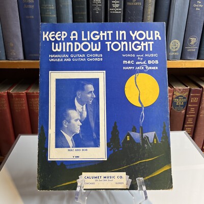 Keep A Light In Your Window Tonight - 1933 sheet music - Mac & Bob ...