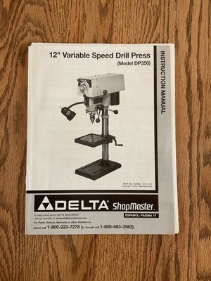 DELTA SHOPMASTER TYPE 1 DP350 DRILL PRESS | eBay