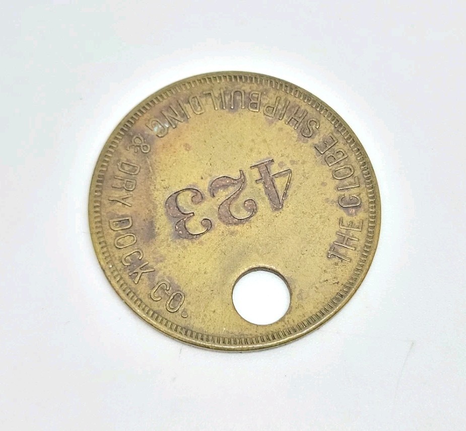 Vintage The Globe Shipbuilding & Dry Dock Co MD Employee Chit Tool ...