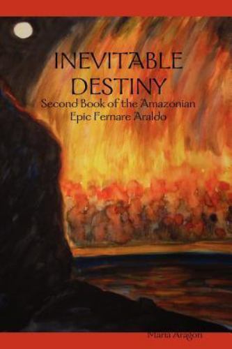 Fernare Araldo Pt 2. Inevitable Destiny by Maria Aragon (2012, Trade ...