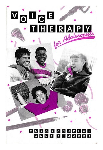 Andrews, Moya L. Voix Thérapie pour Adolescents/Par Moya L.Andrews Et ...