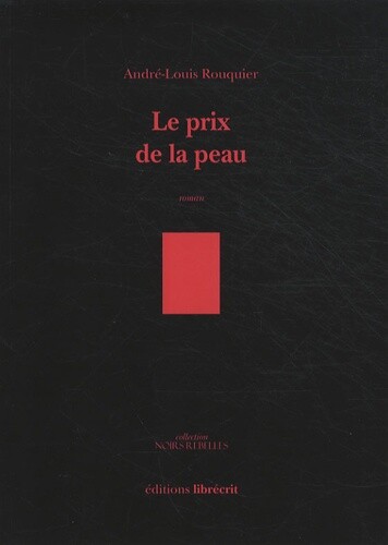 Le prix de la peau, Andre-Louis Rouquier | eBay