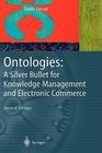 Ontologies: A Silver Bullet for Knowledge Management and Electronic ...