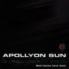 Apollyon Sun + Maxi-CD + God leaves (and dies, 5 tracks, 1997/98) | eBay