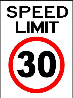 (2 X SIGNS) SPEED LIMIT 30 KM/H - 300 X 225MM - 1.4MIL THICK ...
