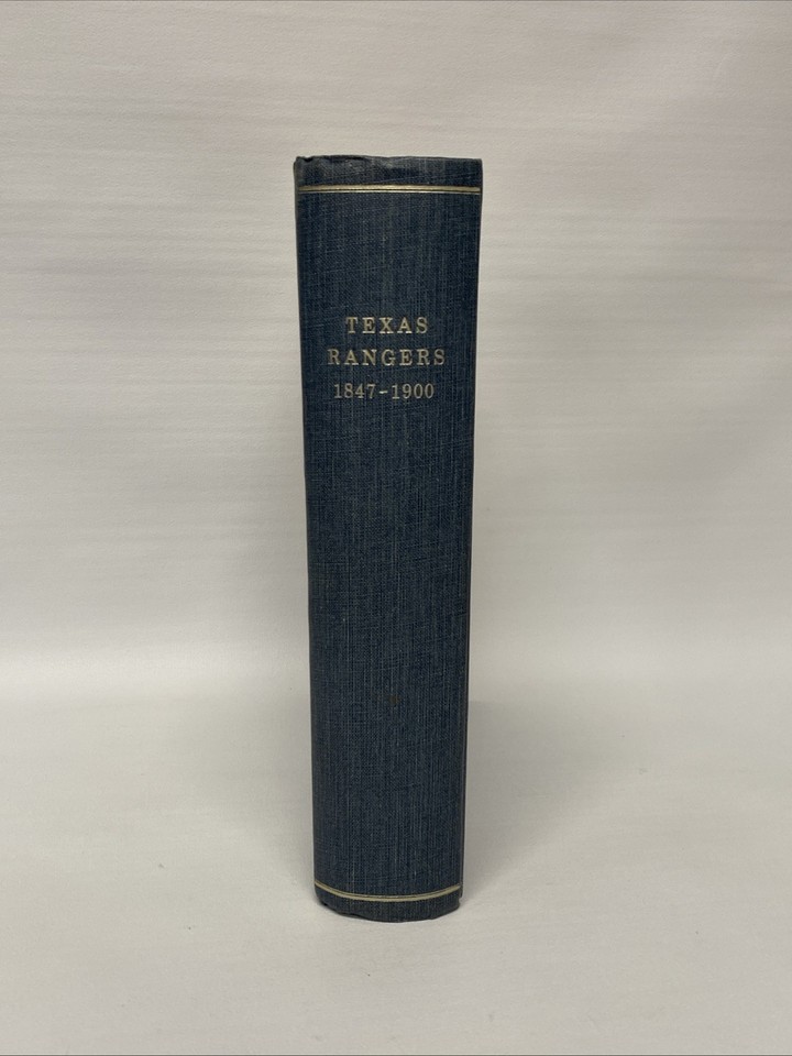Texas Rangers: 1847-1900 Hardback Compilation Of Names Ingmire 1982 BK1 ...