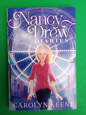 Nancy Drew Diaries A Script for Danger by Carolyn Keene (Book 10) | eBay
